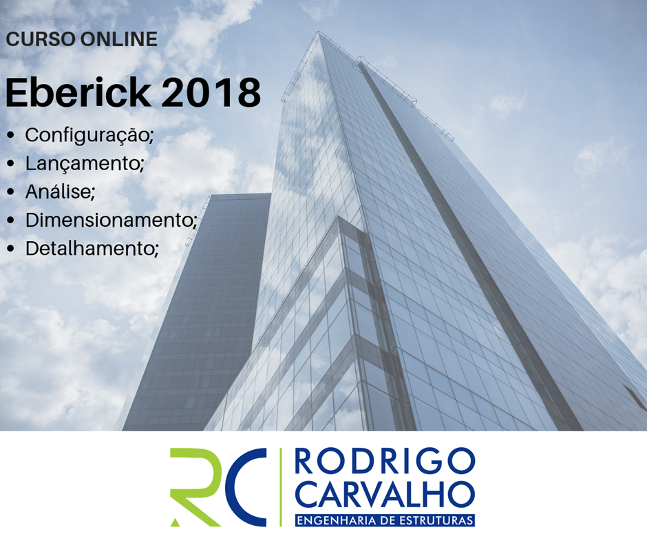 Curso - Eberick 2018 - Passo a Passo - Rodrigo R Carvalho